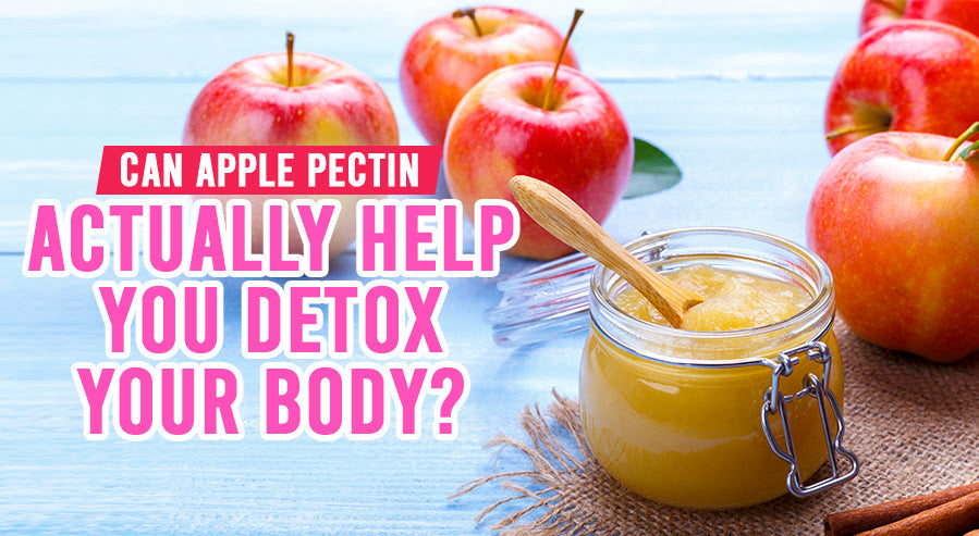 Can Apple Pectin Actually Help You Detox Your Body? – Bella All Natural