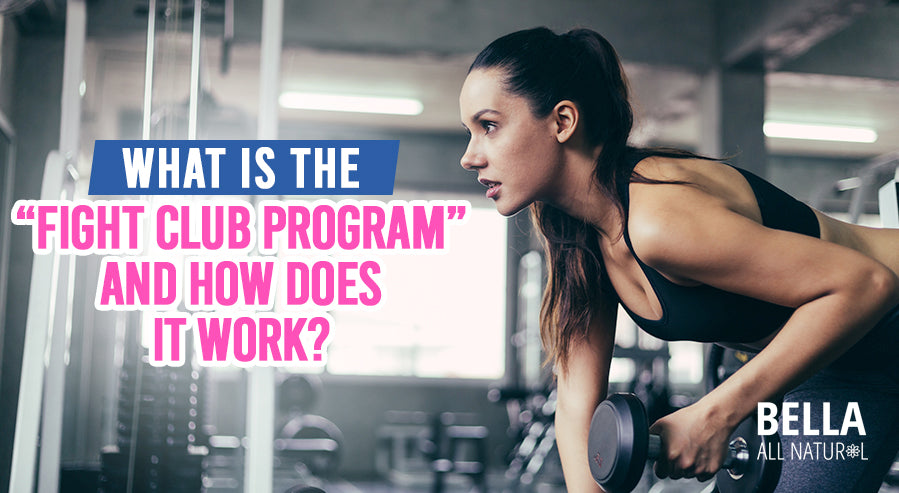 FAQ: What is the "Fight Club Program" and How Does it Work? – Bella All ...